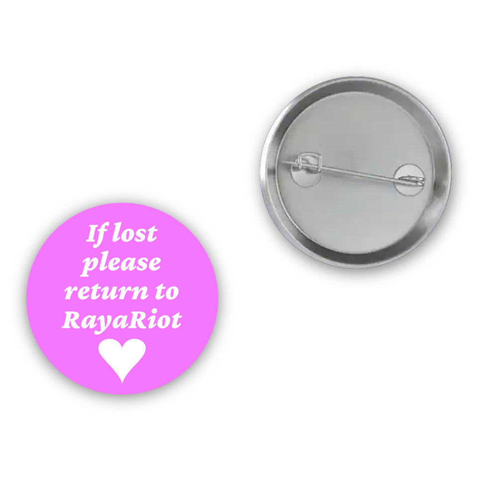 RayaRiot Return to Raya Button Pin – UwU Market